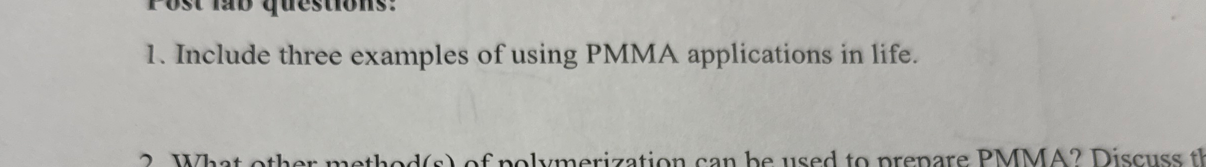Solved Include three examples of using PMMA applications in | Chegg.com