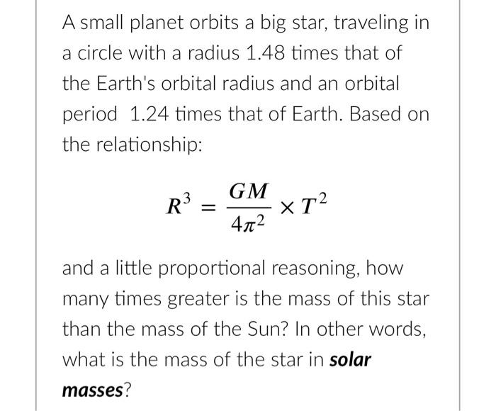 Solved A small planet orbits a big star, traveling in a | Chegg.com
