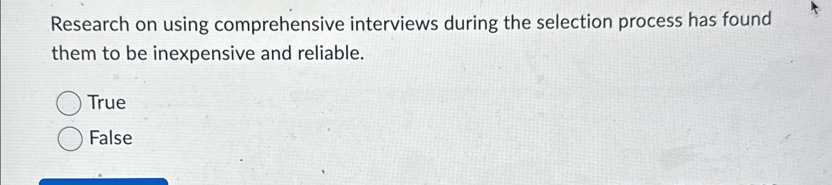 Solved Research on using comprehensive interviews during the | Chegg.com