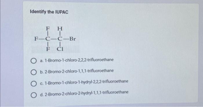 Solved Identify the IUPAC a. | Chegg.com