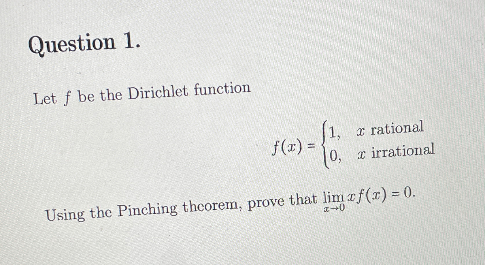 Solved Question 1.Let f ﻿be the Dirichlet | Chegg.com