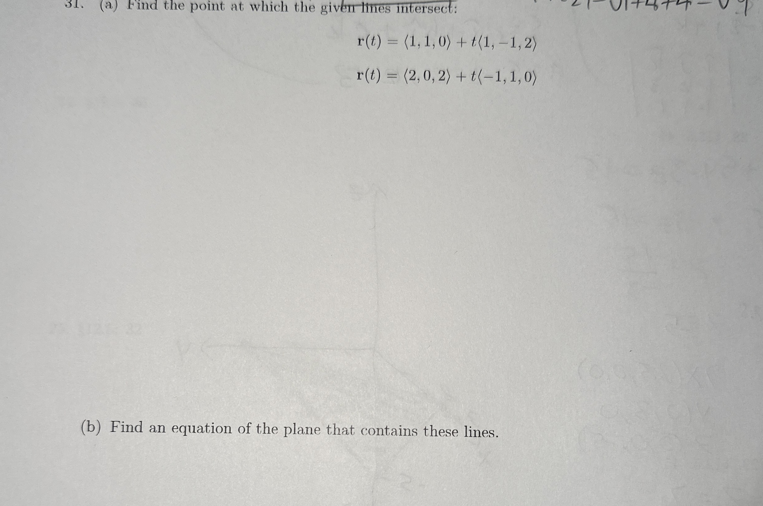 Solved (a) ﻿Find the point at which the given lines | Chegg.com