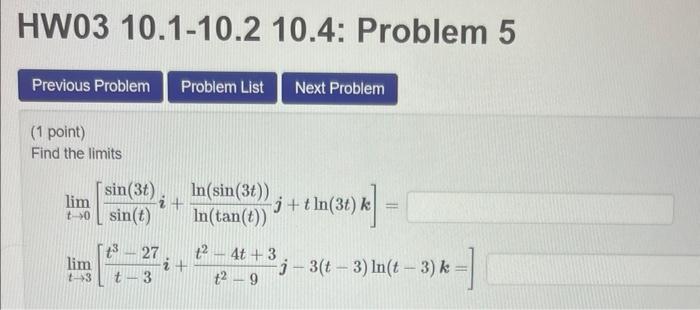 Solved (1 point) Find the limits | Chegg.com