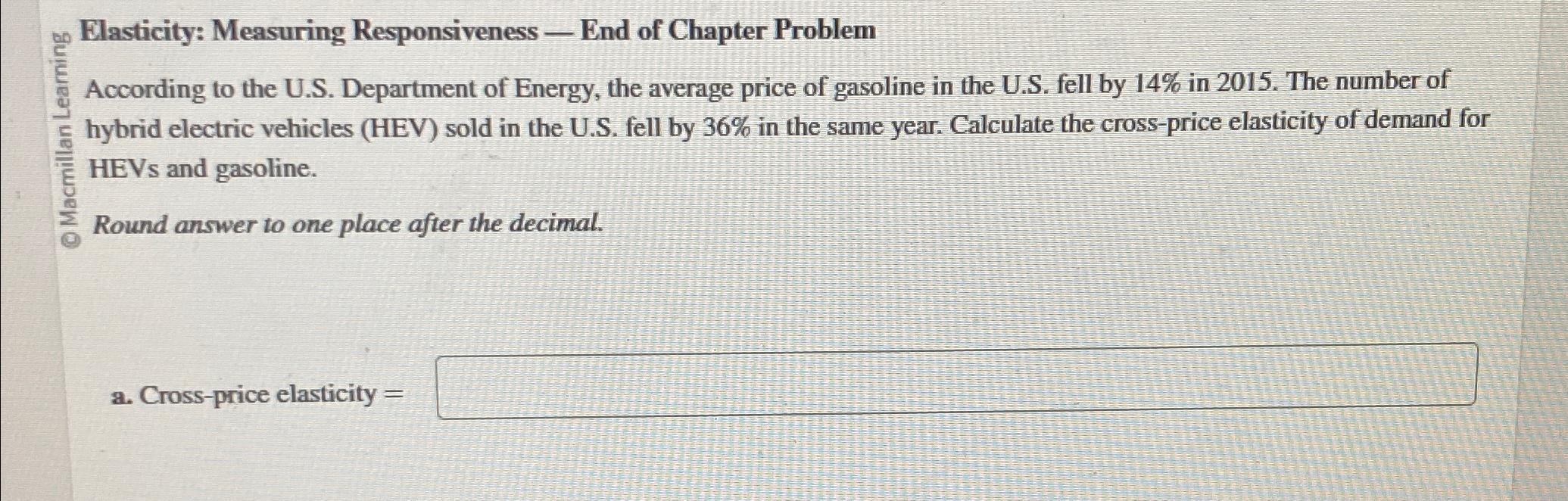 Solved Elasticity: Measuring Responsiveness - ﻿End of | Chegg.com