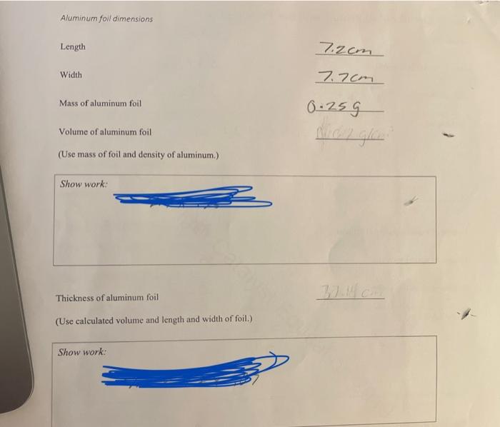 Solved Thickness of aluminum foil (Use calculated volume and | Chegg.com