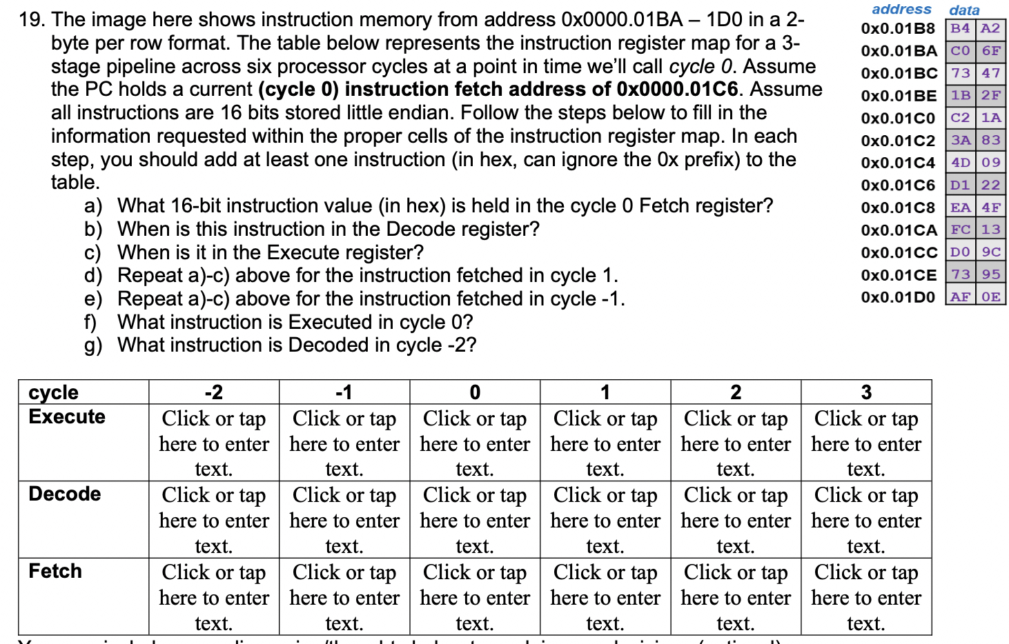 Solved The image here shows instruction memory from address | Chegg.com
