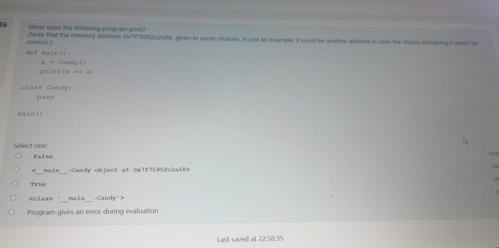 Solved 26 What does the following program print? (Note that | Chegg.com
