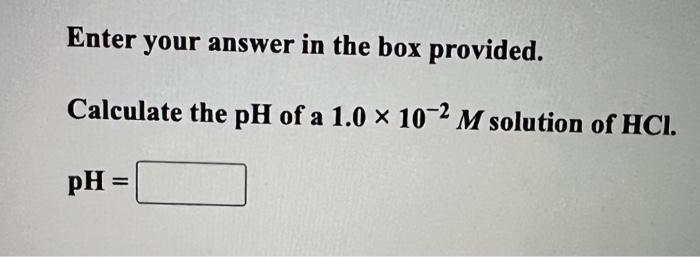 Solved Enter your answer in the box provided. Calculate the | Chegg.com