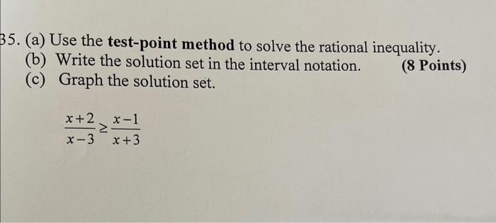 Solved 5. (a) Use the test-point method to solve the | Chegg.com