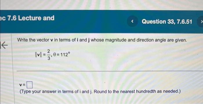 Solved Write the vector v in terms of i and j whose | Chegg.com
