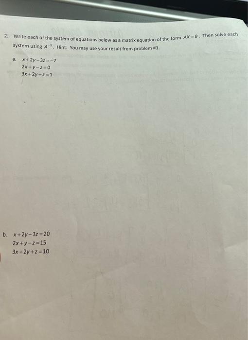 Solved 2. Write each of the system of equations below as a | Chegg.com