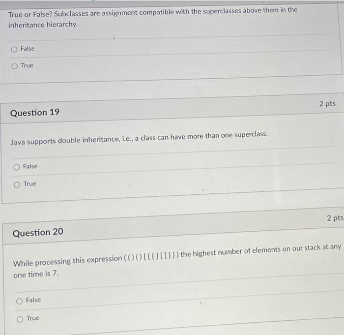 Solved True or False? Subclasses are assignment compatible | Chegg.com