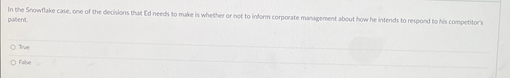 Solved In the Snowflake case, one of the decisions that Ed | Chegg.com