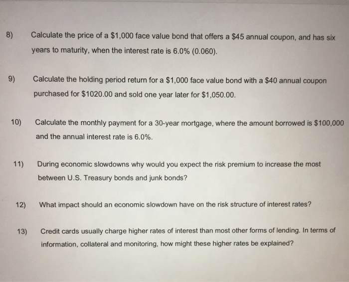Solved 8) Calculate the price of a $1,000 face value bond | Chegg.com