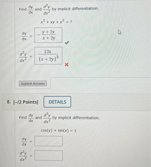 Solved Find dy dx d²y 2 dx Find dy dx dy dx d²y = 8. [-/2 | Chegg.com