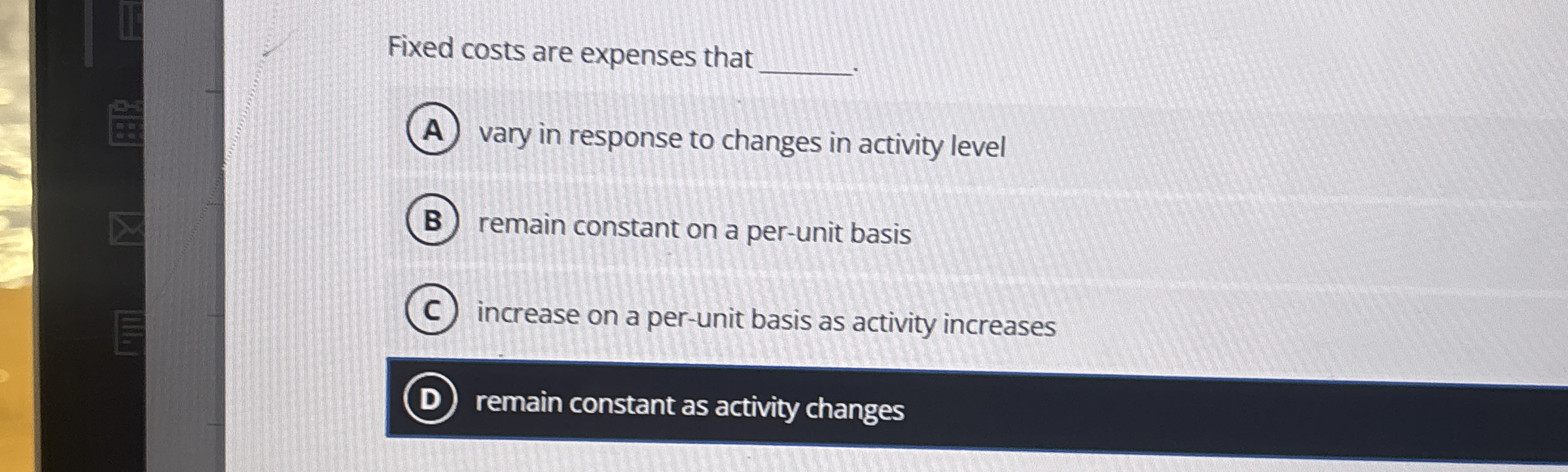 Solved Fixed costs are expenses thatx=-18=vary in response | Chegg.com