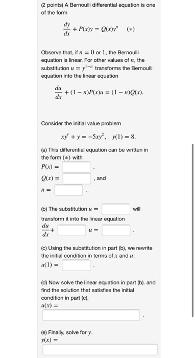 Solved (2 points) A Bernoulli differential equation is one | Chegg.com