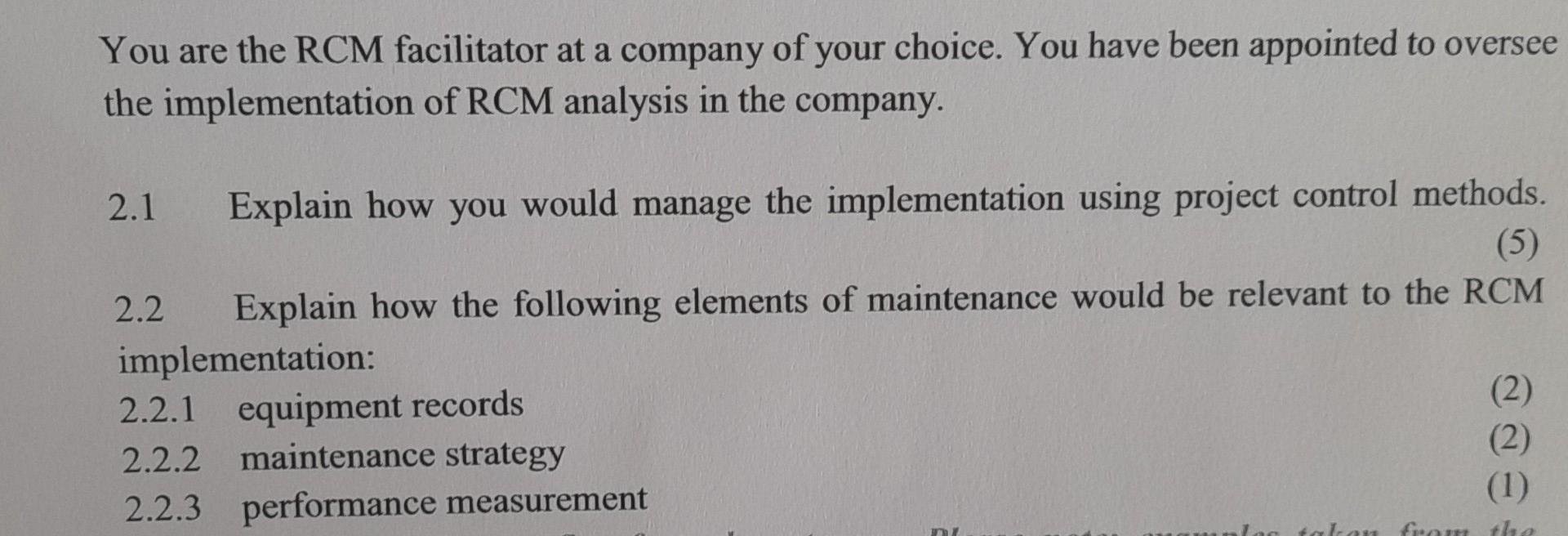 Solved You are the RCM facilitator at a company of your | Chegg.com