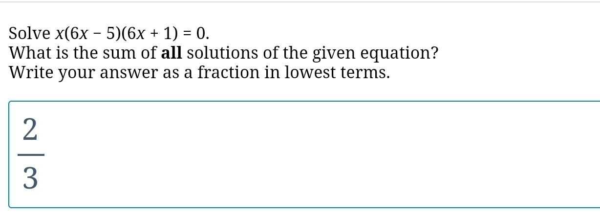 Solved Solve x(6x-5)(6x+1)=0.What is the sum of all | Chegg.com