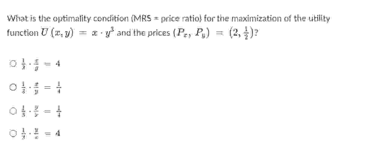 Solved What Is The Optimality Condition Mrs price Ratio