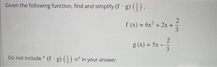 Solved Given the following function, find and simplify | Chegg.com