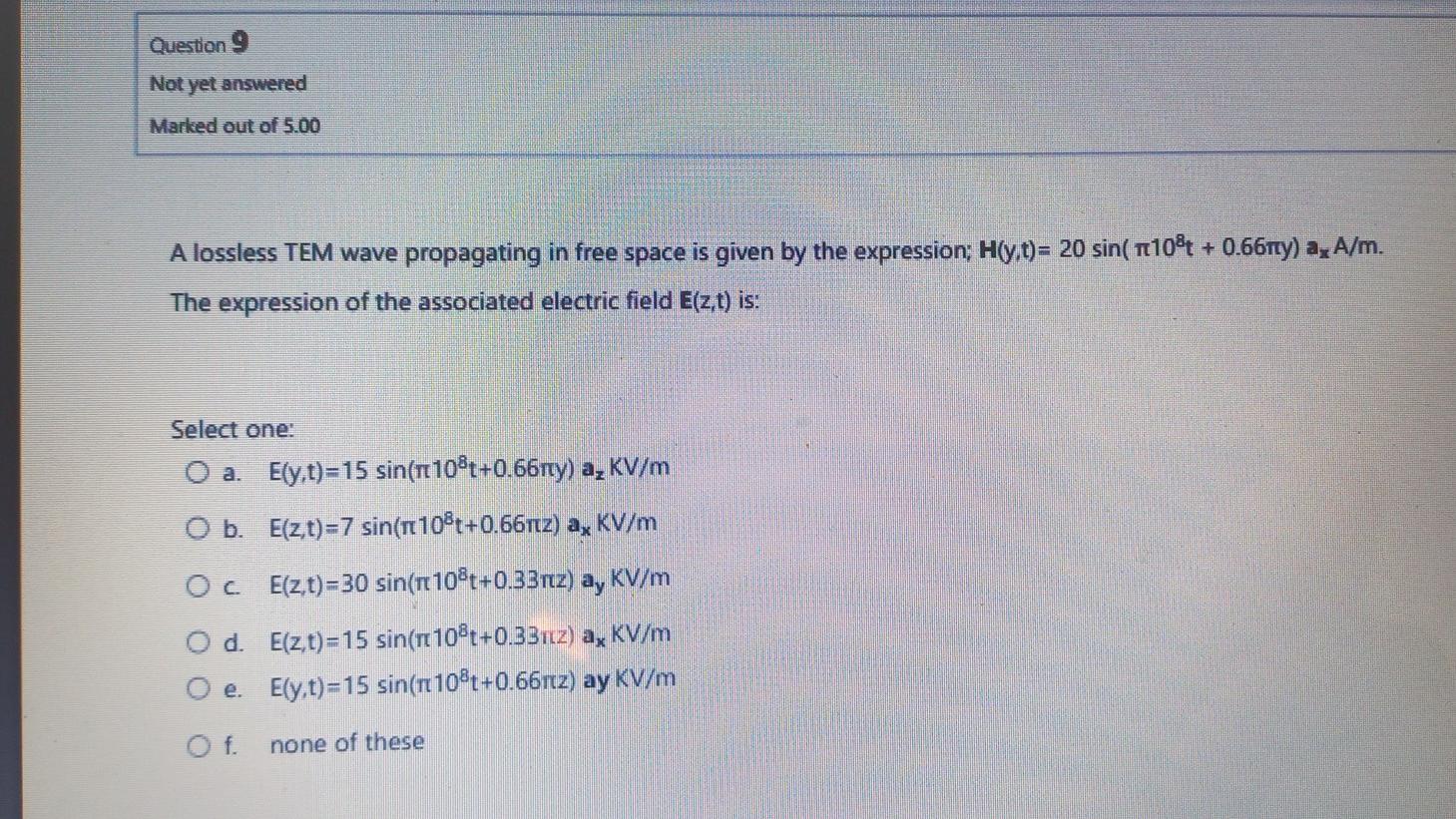 Solved A lossless TEM wave propagating in free space is | Chegg.com