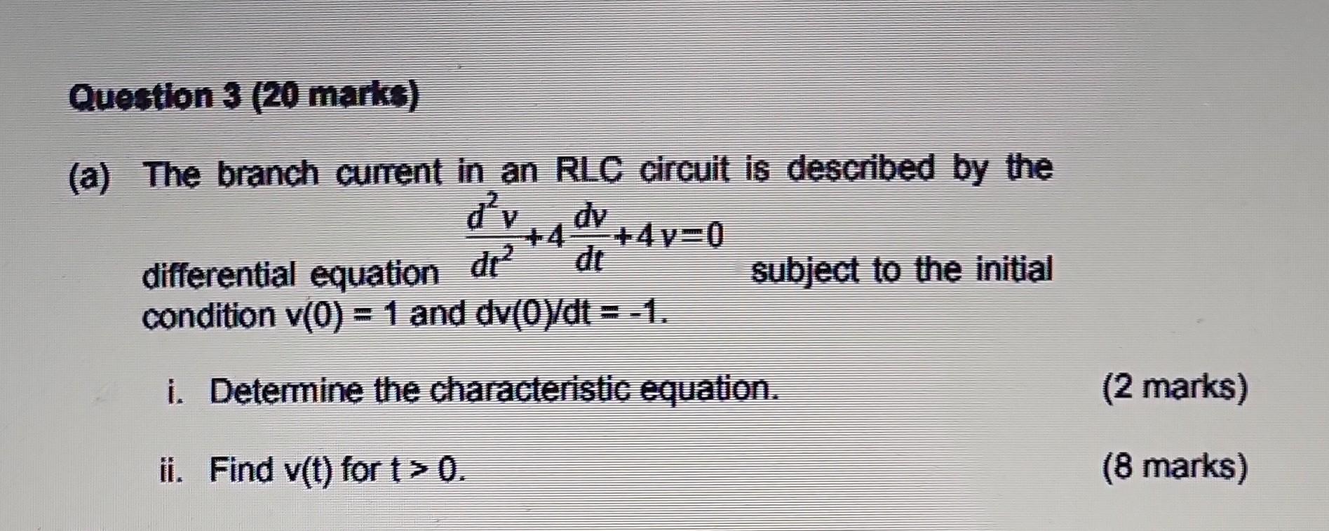 Solved a) The branch current in an RLC circuit is described | Chegg.com