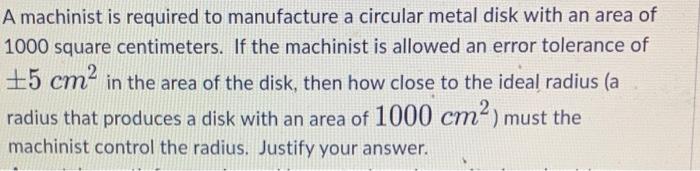 Solved A machinist is required to manufacture a circular | Chegg.com
