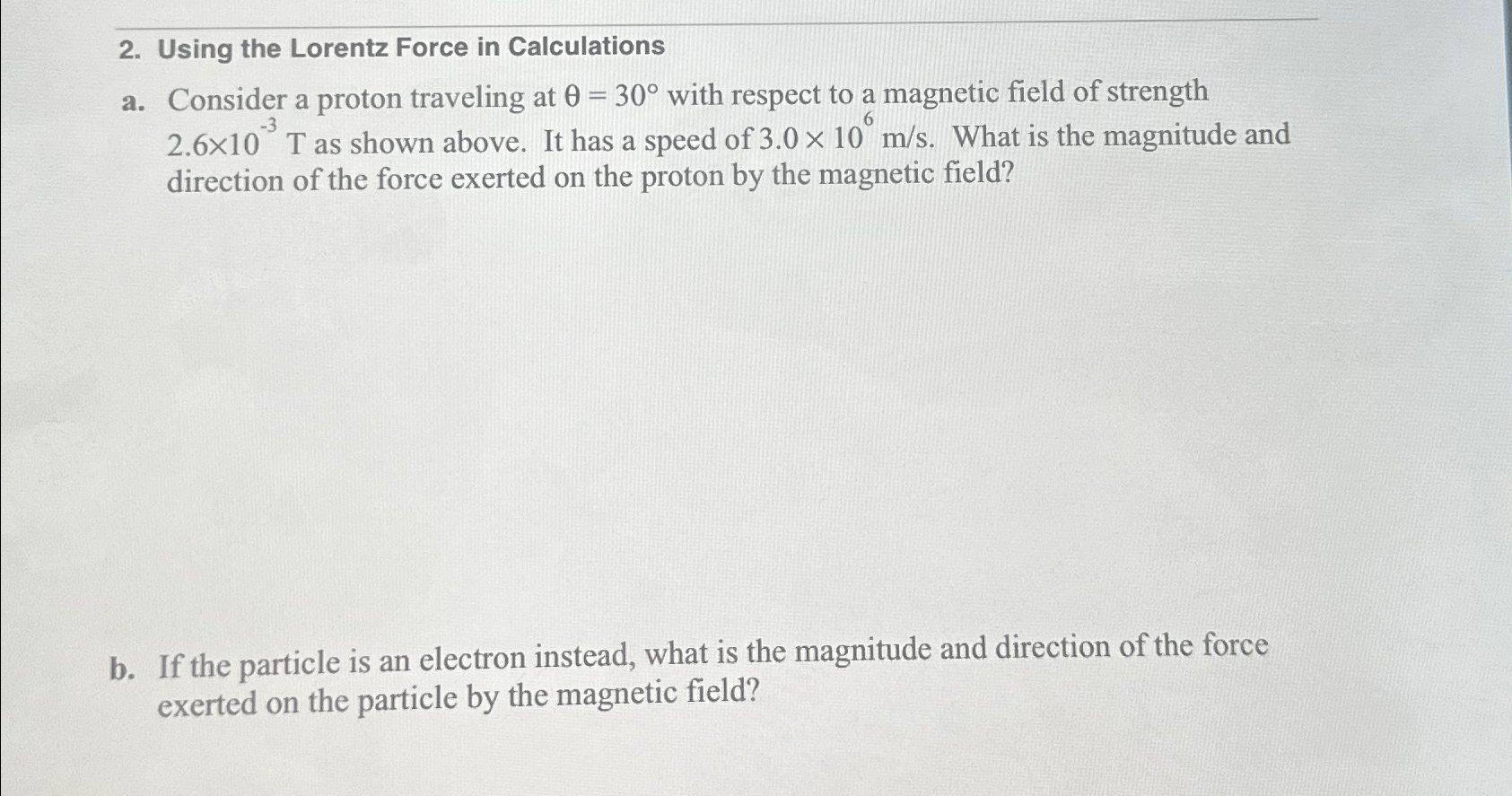 Solved Using the Lorentz Force in Calculationsa. ﻿Consider a | Chegg.com