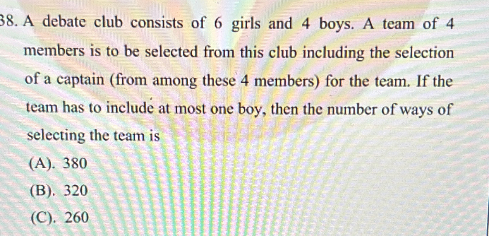 Solved A debate club consists of 6 ﻿girls and 4 ﻿boys. A | Chegg.com