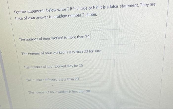 Solved For the statements below write Tifit is true or Fif | Chegg.com