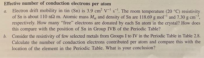 Solved Effective number of conduction electrons per atom a. | Chegg.com