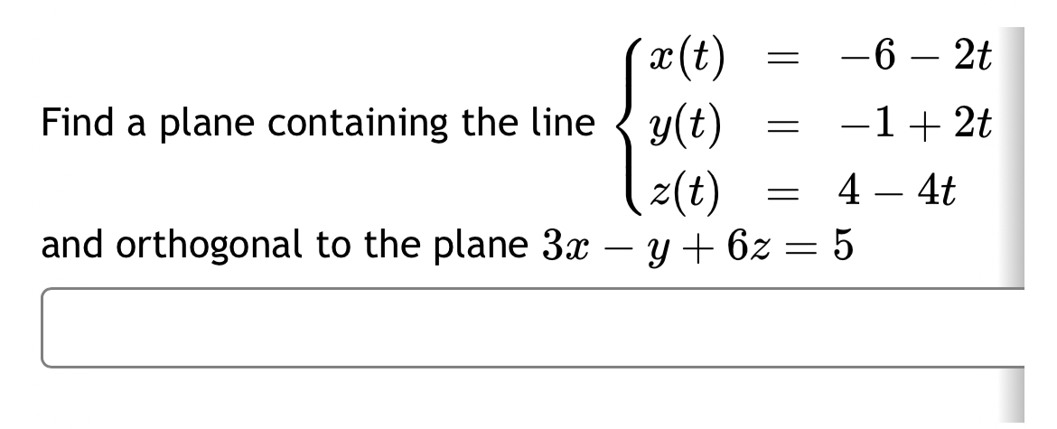 Solved Find a plane containing the line | Chegg.com