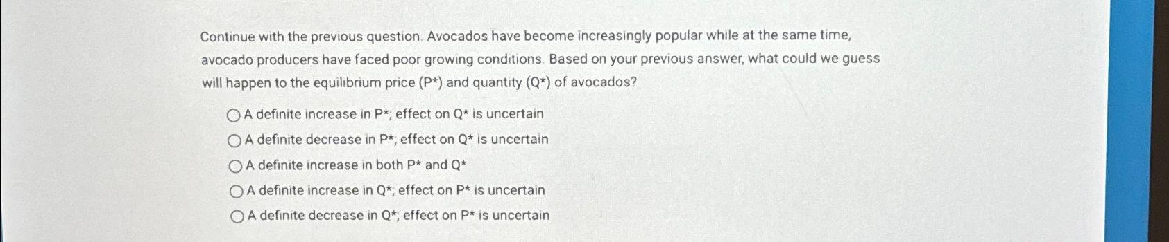 Solved Continue with the previous question. Avocados have | Chegg.com