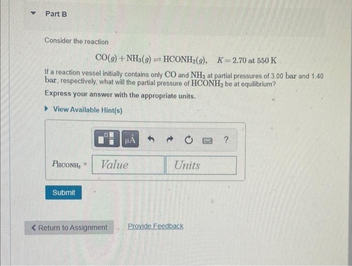 Solved Consider the reaction CO(g)+NH3(g)⇌HCONH2(g),K=2.70 | Chegg.com