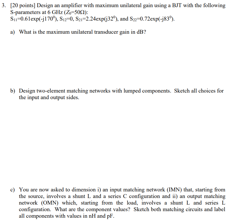 [20 ﻿points] ﻿Design an ﻿amplifier with maximum | Chegg.com
