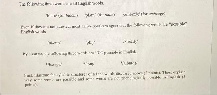 The following three words are all English words. | Chegg.com