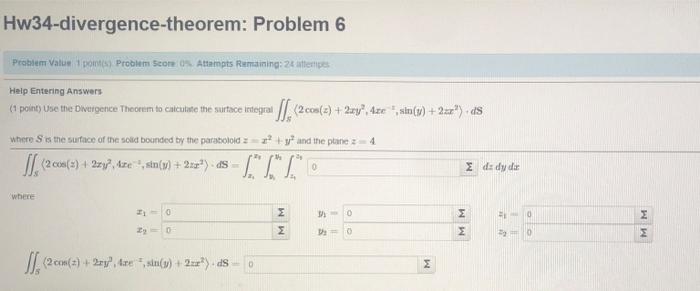 Solved Hw34-divergence-theorem: Problem 6 Problem Value 1 | Chegg.com