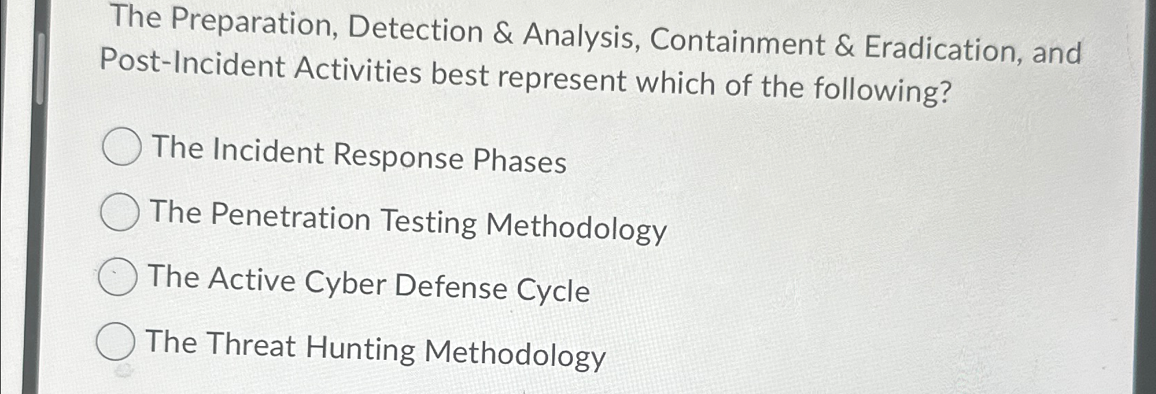 Solved The Preparation, Detection & Analysis, Containment & | Chegg.com