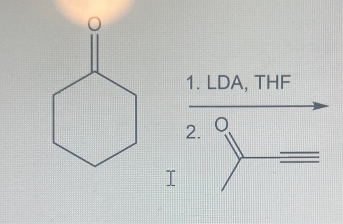Solved 1. LDA,THF | Chegg.com