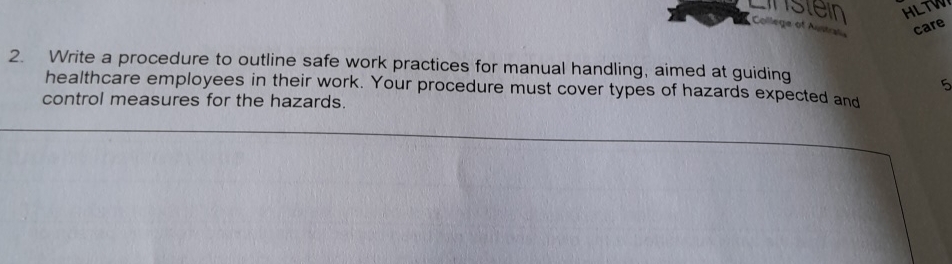 Solved Write a procedure to outline safe work practices for | Chegg.com