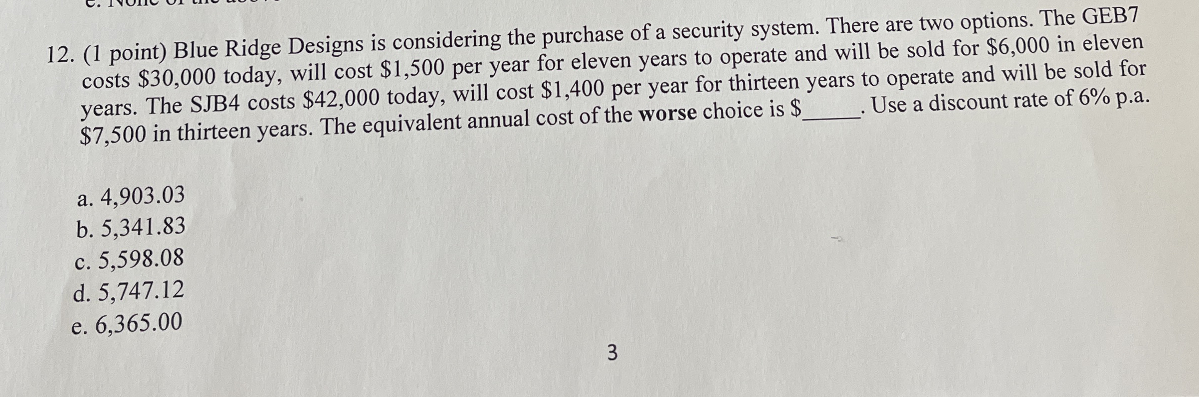 Solved (1 ﻿point) ﻿Blue Ridge Designs is considering the | Chegg.com