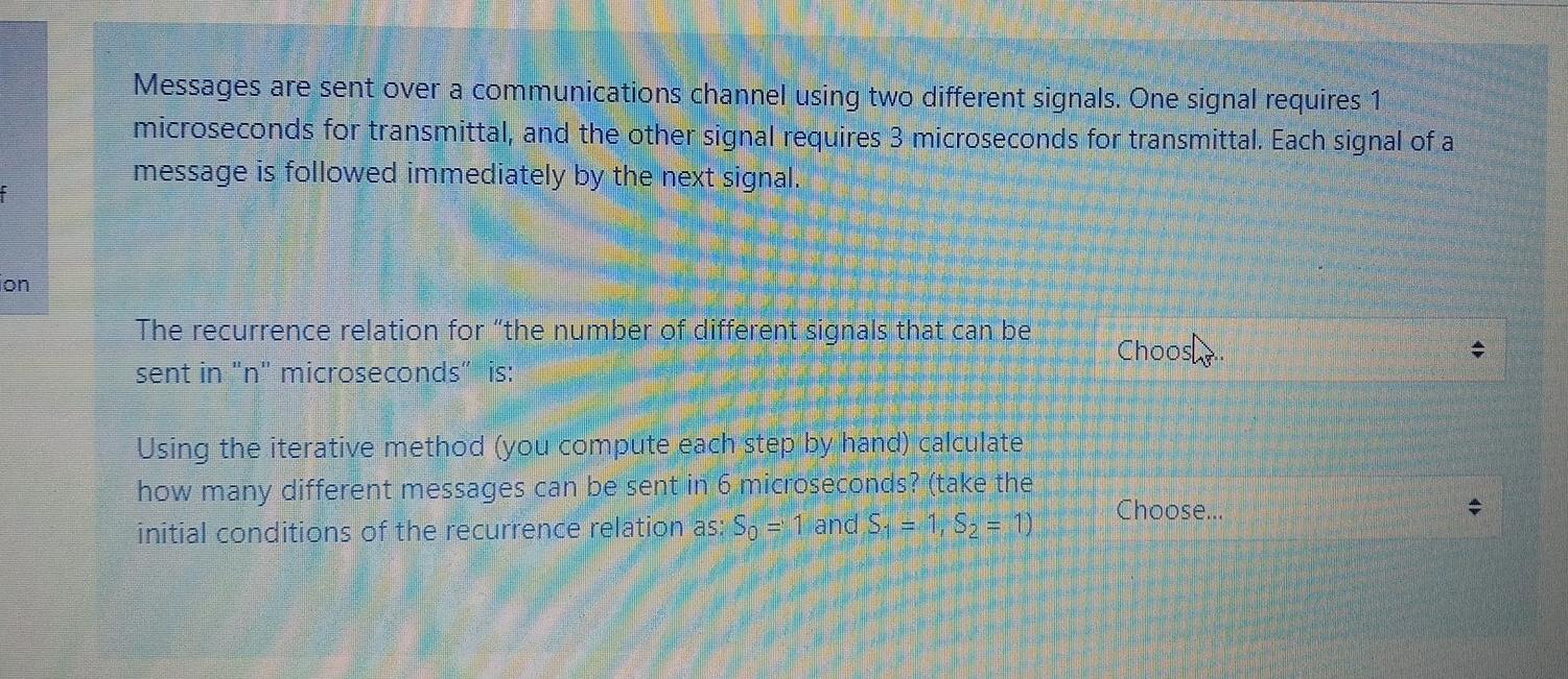 Solved Messages are sent over a communications channel using | Chegg.com