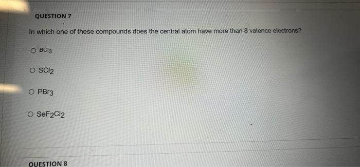 Solved QUESTION 7 In which one of these compounds does the | Chegg.com