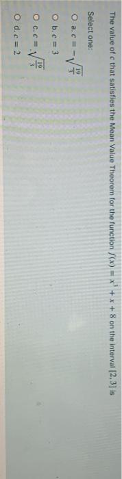 Solved The value of that satisfies the Mean Value Theorem | Chegg.com