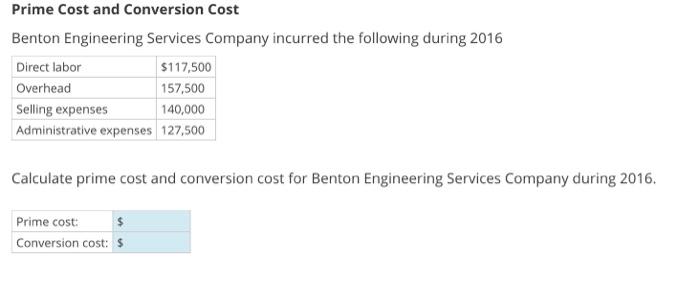 Solved Prime Cost and Conversion Cost Benton Engineering | Chegg.com
