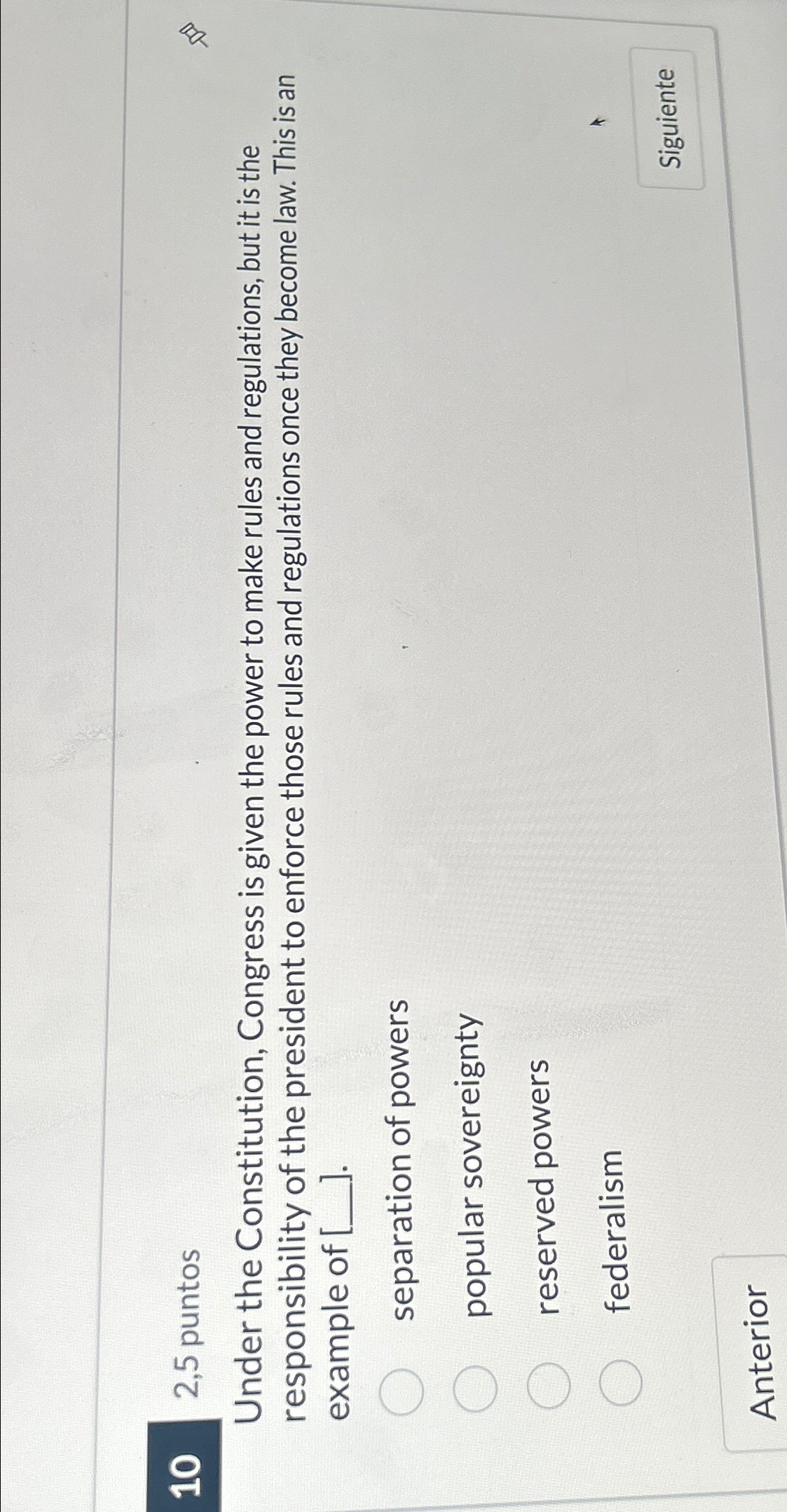 Solved 2,5 ﻿puntosUnder the Constitution, Congress is given | Chegg.com