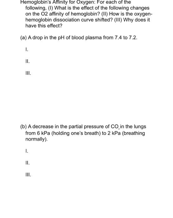 Solved Hemoglobin's Affinity for Oxygen: For each of the | Chegg.com