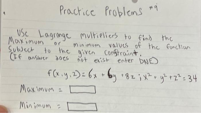 Solved Practice Problems a USe Lagrange multipliers to find | Chegg.com