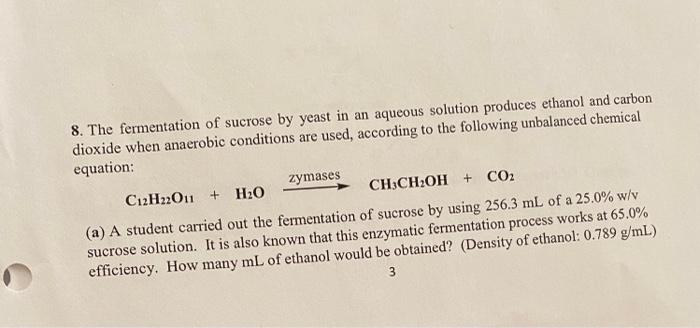 Solved 8. The fermentation of sucrose by yeast in an aqueous | Chegg.com